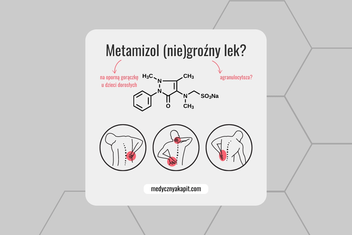 Metamizol - skutki uboczne a agranulocytoza - Medyczny Akapit BLOG